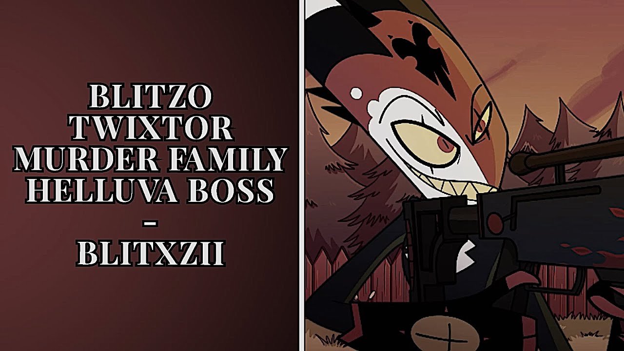 Helluva Boss: Murder Family - Blitzo Twixtor - YouTube