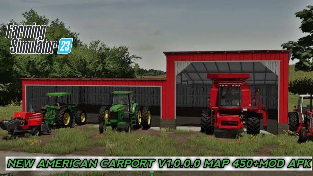 fs 23 new American Carport v1.0.0.0 map 450+mod apk download farming ...