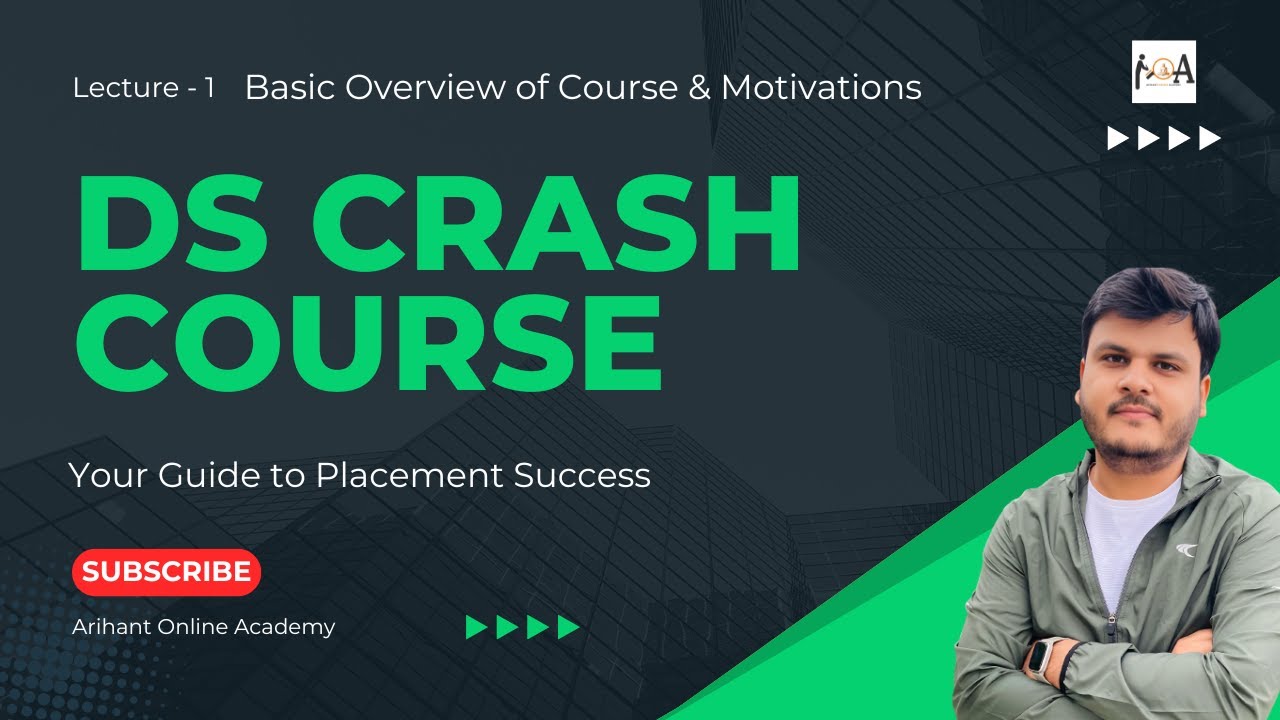 DS Crash Course | L1 | Overview of the subject and course - YouTube