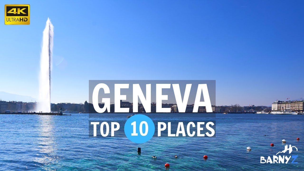 Top 10 places to visit in Geneva Switzerland - travel guide - YouTube