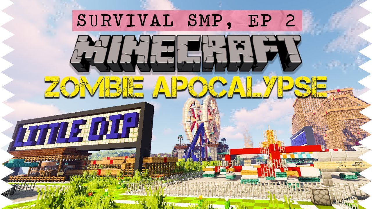 Minecraft Amusement Park Adventure! (Zombie Apocalypse SMP) - YouTube