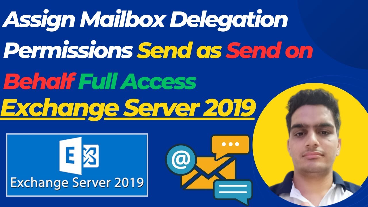 Mailbox Delegation: Send As, Send on Behalf And Full Access in Exchange ...