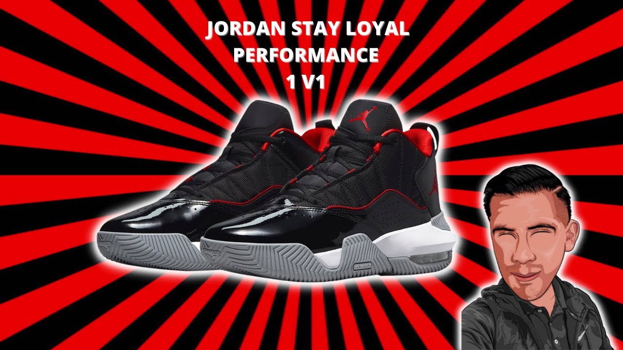 Jordan Stay Loyal 2021 Performance Basketball 1 v 1 - YouTube