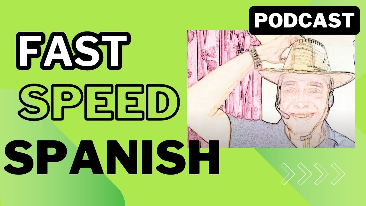 ESPECIAL S2-E28.1 Desafíos del Español FAST Speed SPANISH PODCAST ...