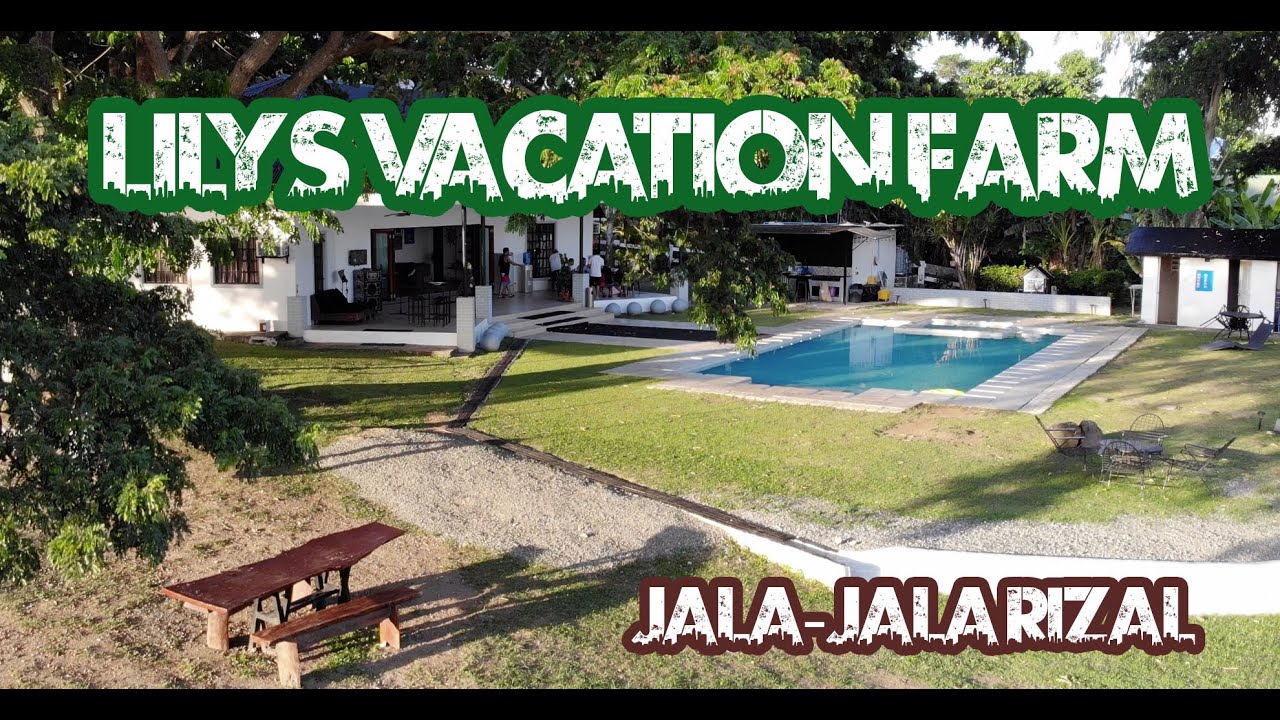 Lilys Vacation Farm Jala-Jala Rizal (Best Vacation Place in Jala-Jala ...