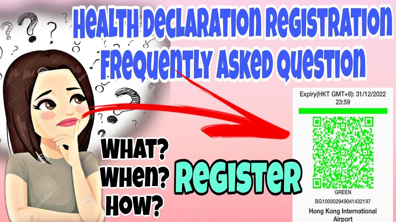 Health Declaration Registration Frequently asked QUESTION and MISTAKE # ...