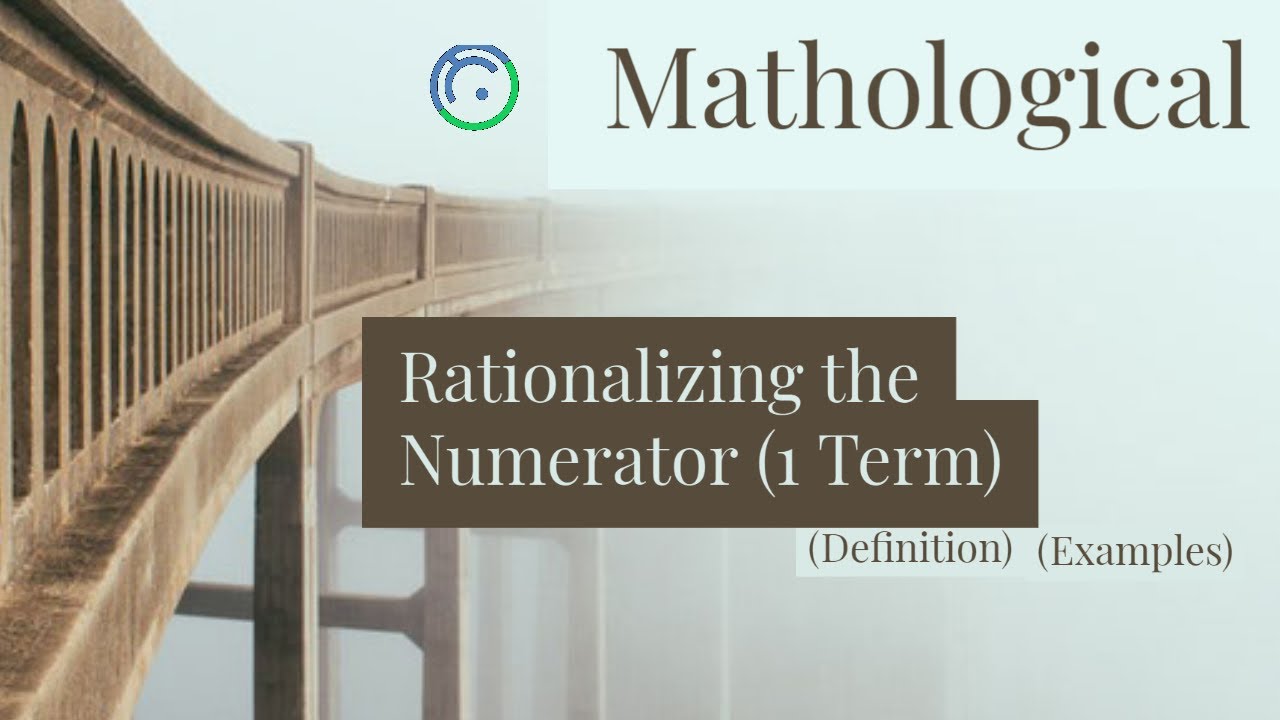 Rationalizing the Numerator (1 Term Only) - YouTube