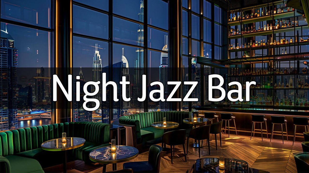 New York Jazz Lounge & Relaxing Jazz Bar Classics 🍸 Smooth Jazz Music ...