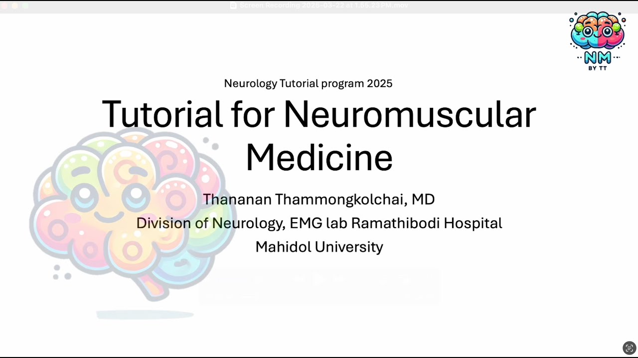 Neuromuscular Medicine Tutorial for Neurology Board Exam March 22, 2025 ...