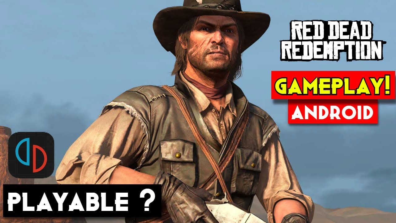 Red Dead Redemption Android Yuzu | Small FPS FIX 💀 | Playable ? - YouTube