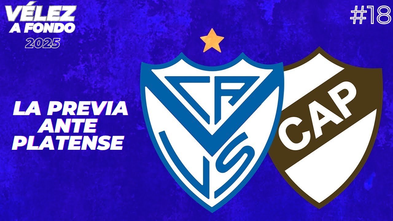 Vélez a Fondo | Programa 27/01/25 | LA PREVIA ante PLATENSE - YouTube