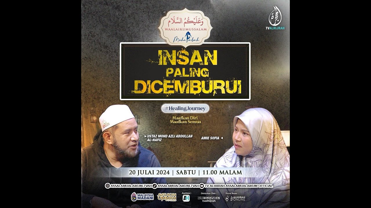 TVAlhijrah | WAALAIKUMUSSALAM | INSAN PALING DICEMBURUI | USTAZ MOHD AZLI ABDULLAH AL HAFIZ ...