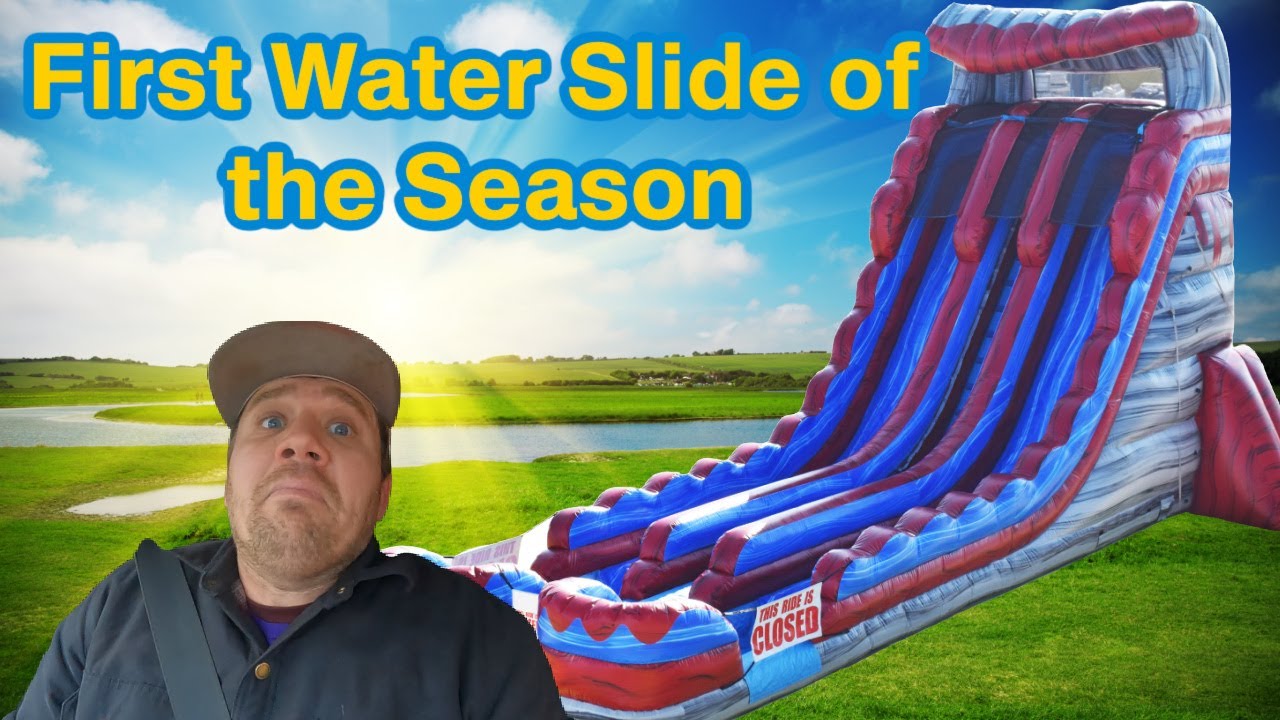 First Water Slide of the Season - YouTube