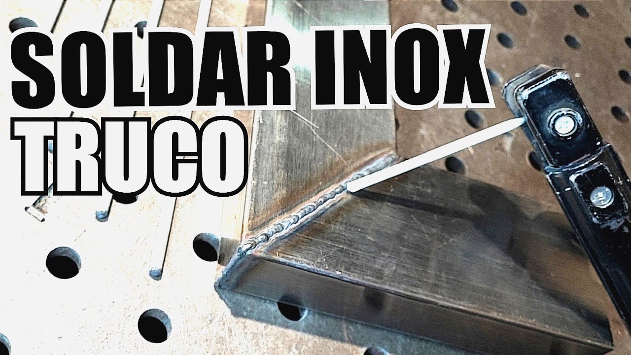 TRUCO para SOLDAR ACERO INOXIDABLE con ELECTRODO REVESTIDO - YouTube