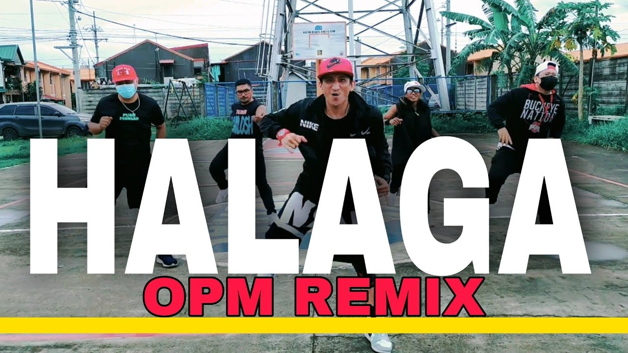HALAGA | OPM REMIX | Dance Fitness | Dj jasper | Teambaklosh - YouTube