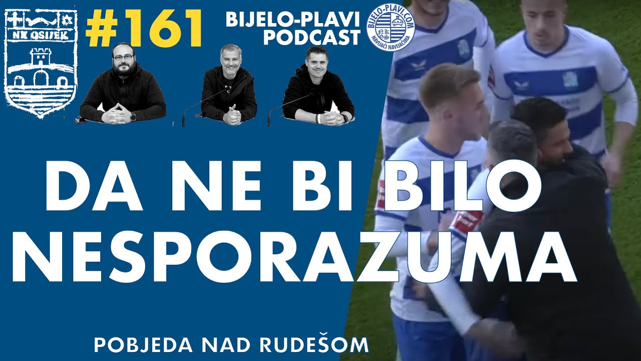 Bijelo-plavi podcast 161: Da ne bi bilo nesporazuma - YouTube