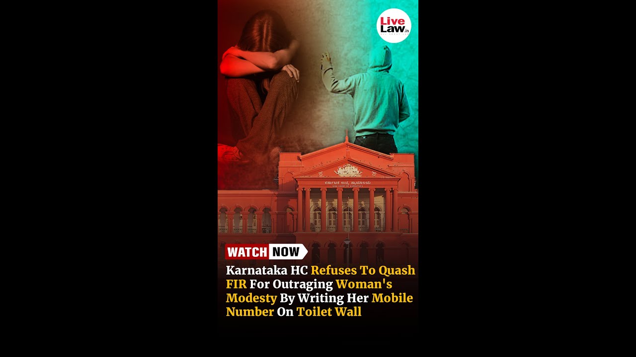 HC Refuses To Quash FIR For Outraging Woman's Modesty By Writing Her ...