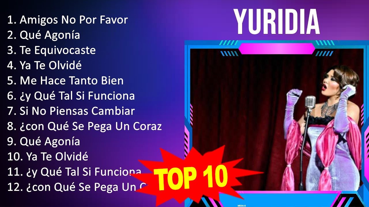 Y u r i d i a 2023 MIX - Top 10 Best Songs - Greatest Hits - Full Album ...