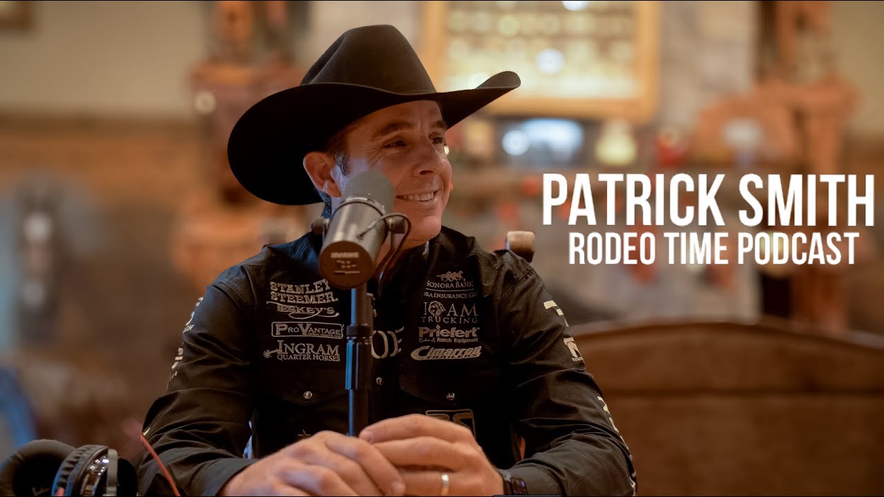 Patrick Smith World Champion - Rodeo Time Podcast 120 - YouTube