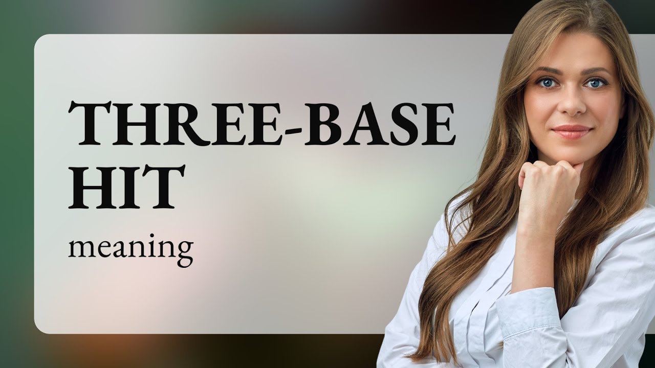 Three-base hit — what is THREE-BASE HIT meaning - YouTube