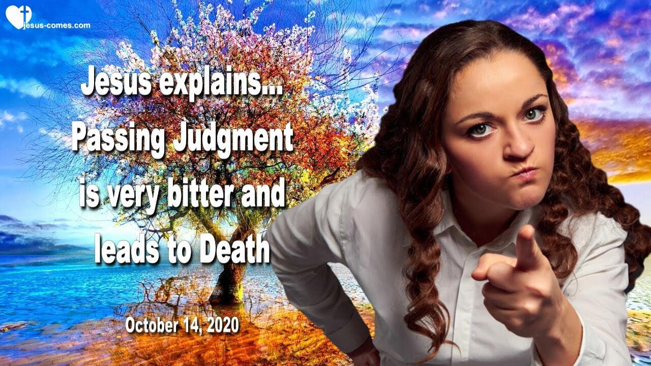 Passing Judgment is very bitter and leads to Death ️ Love Letter from ...
