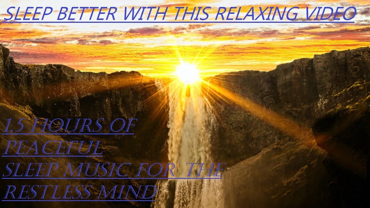 Peaceful Sleep Music for the Restless Mind * Insomnia aid for Sleepless ...