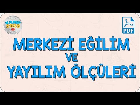 Merkezi Eğilim ve Yayılım Ölçüleri | Kamp2020