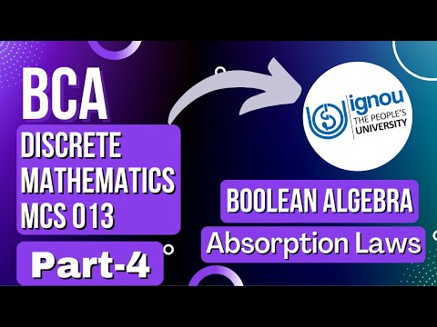 IGNOU BCA discrete mathematics MCS 013 (Part-4) | Boolean Algebra ...