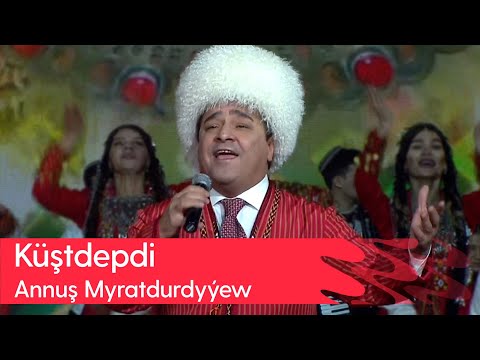 Annush Myratdurdyyew - Kushtdepdi | 2023