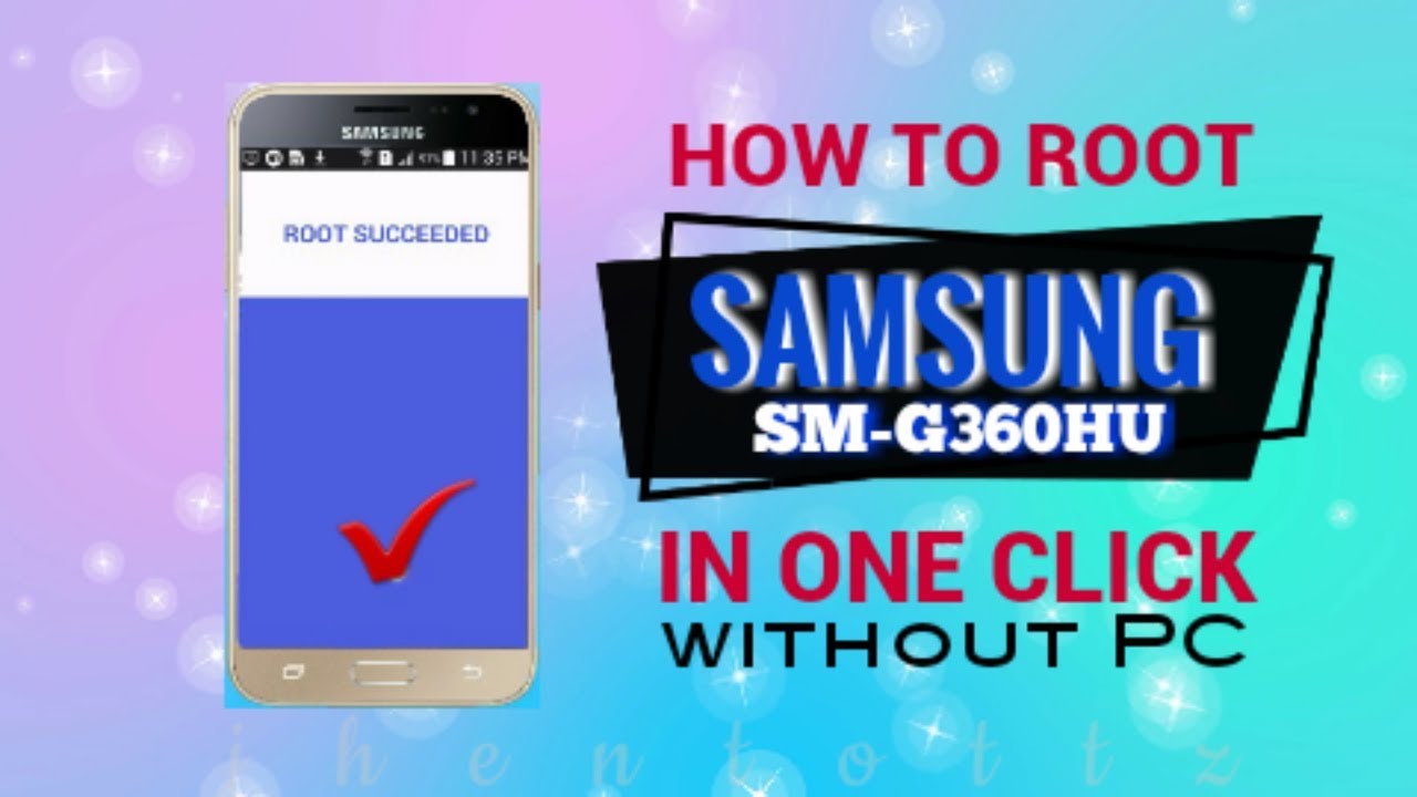 How to root Samsung Phone without PC in One Click SM-G360HU - YouTube