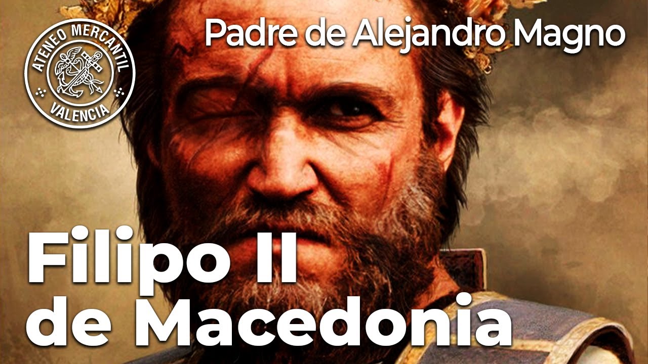 Filipo II de Macedonia, padre de Alejandro Magno | Mario Agudo - YouTube