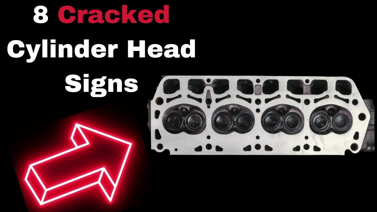 Cracked Cylinder Head Symptoms: 8 Common Signs - YouTube