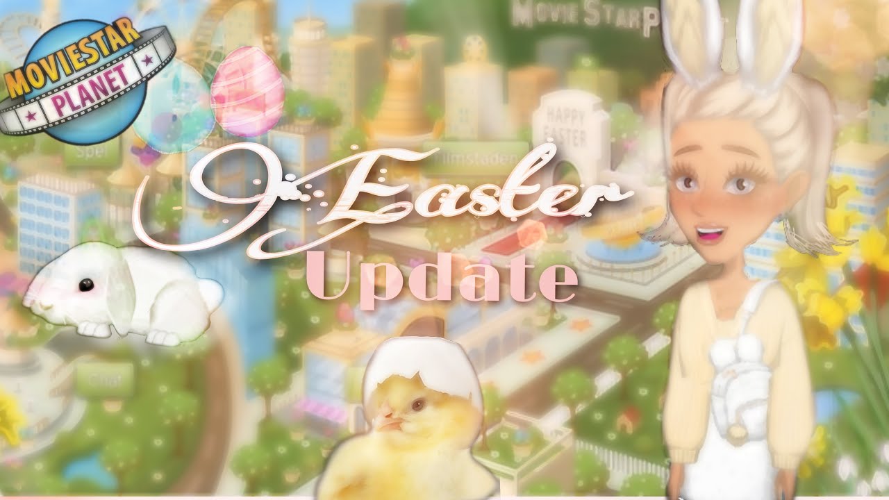 EASTER UPDATE 2021 || Moviestarplanet || - A&H MSP - || - YouTube