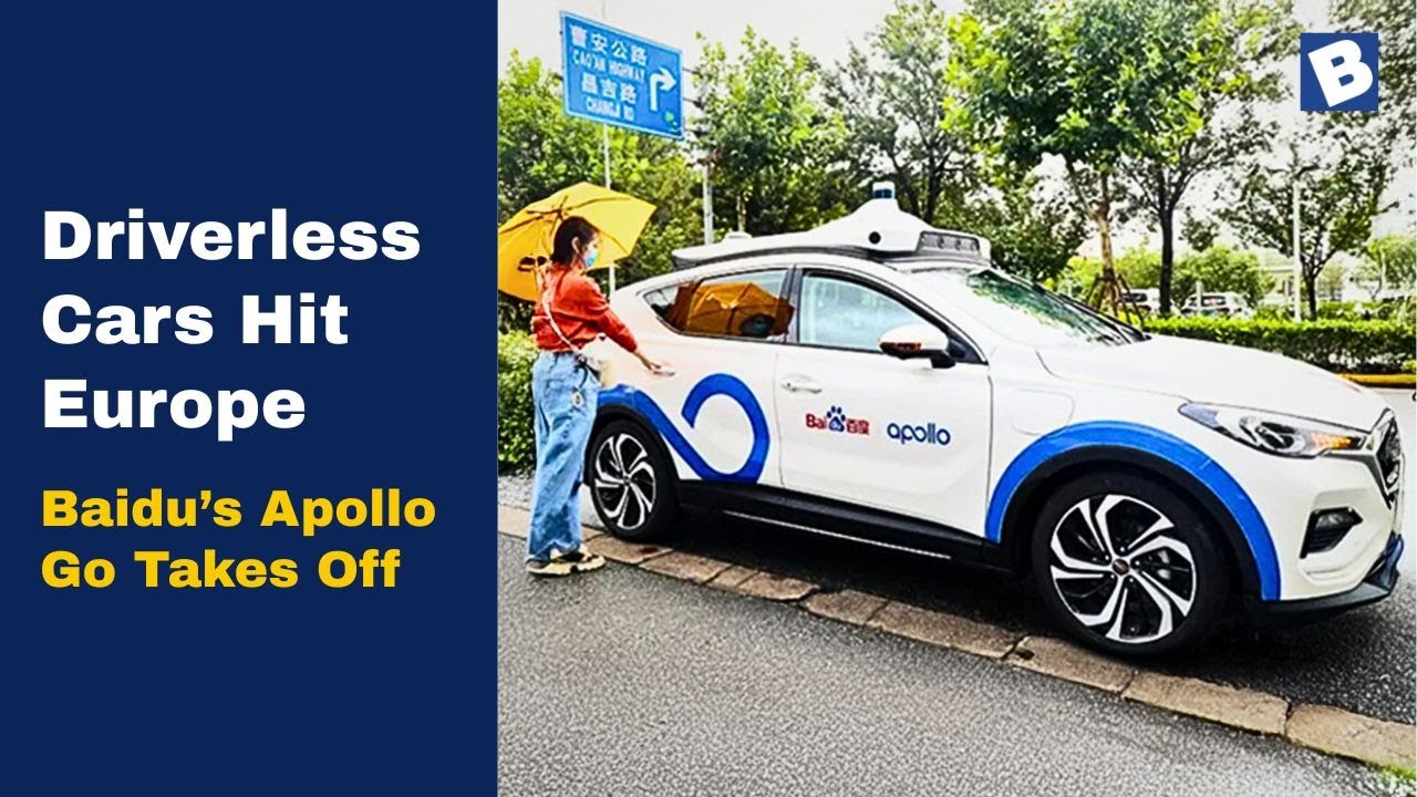 Baidu's Robotaxis INVADE Europe? Apollo Go Targets Switzerland & Turkey ...