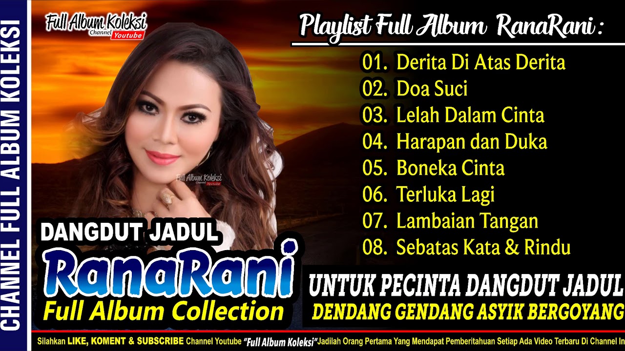RANA RANI Full Album Collection Terbaik Derita Di Atas Derita 2019 ...