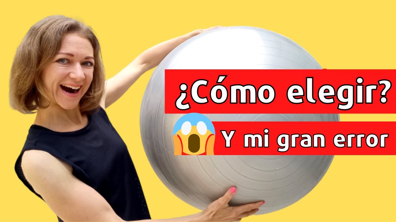 Pelota grande de pilates Fitball. ¿Cuál es tamaño perfecto para ti ...