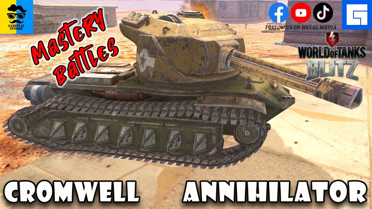Annihilator & Cromwell WoT Blitz | Gameplay Episode - YouTube