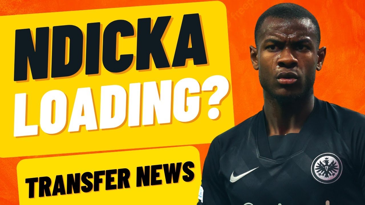 ROMA START TALKS With EINTRACHT for NDICKA! As Roma Transfer News - YouTube
