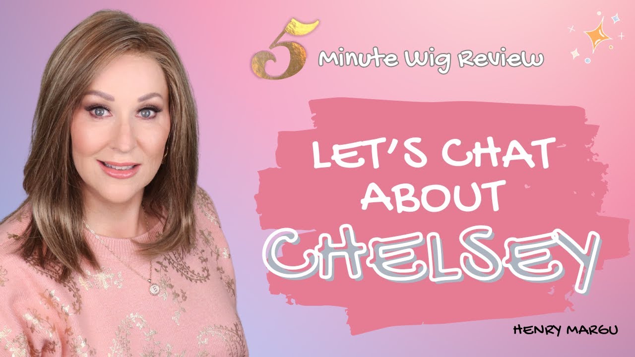 5 ⏰ MINUTE Wig Review | CHELSEY wig review | Henry Margu | 12H ...