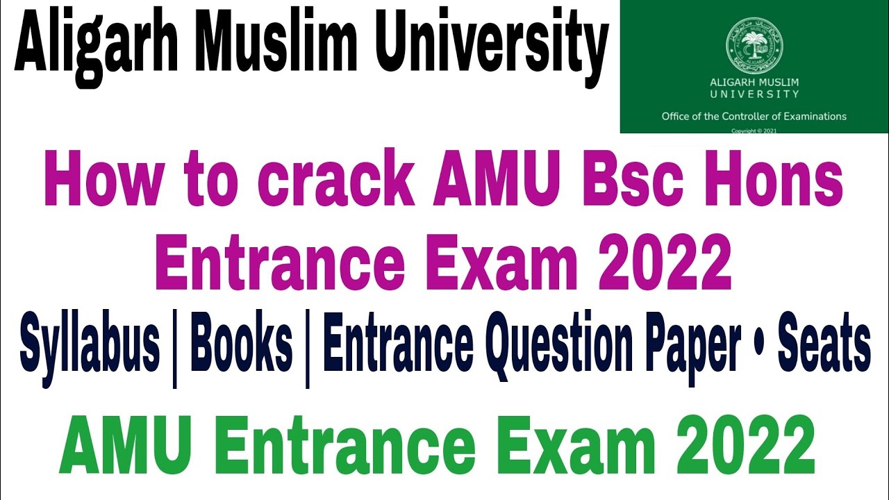 How To Prepare AMU Bsc Hons Entrance Exam 2022 Amu Bsc Entrance how-to-prepare-amu-bsc-hons-entrance-exam-2022-amu-bsc-entrance