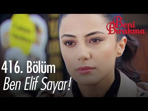 Elif artık ağırlığını koyuyor - Beni Bırakma Sahneler