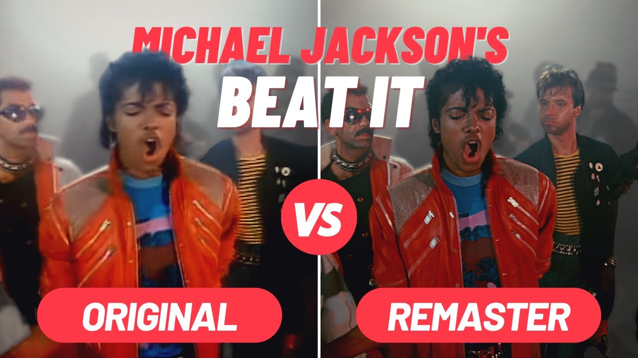 Beat It | Original Video vs 4K Remaster - YouTube