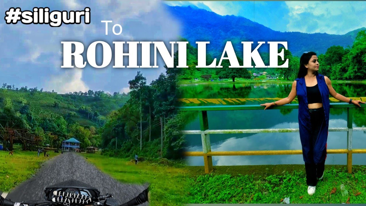 🔥🔥New Place To Visit Near Siliguri🔥🔥 || Rohini Lake || New Picnic Spot ...