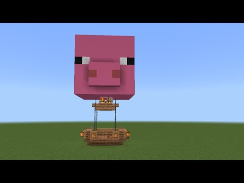 Making a pig hot air balloon in minecraft(can be used as a tutorial ...