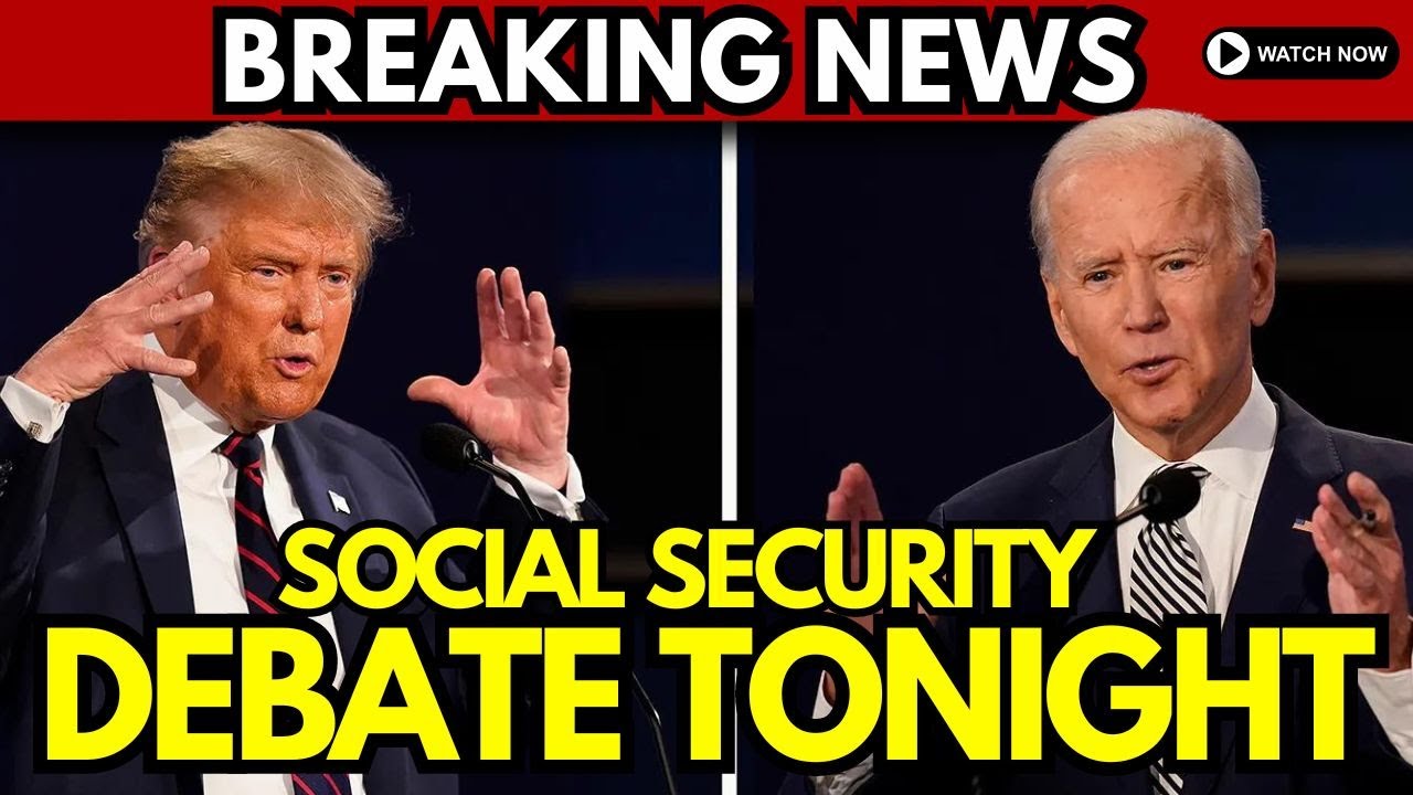 Social Security REFORM Debate: Biden vs. Trump Tonight! - YouTube
