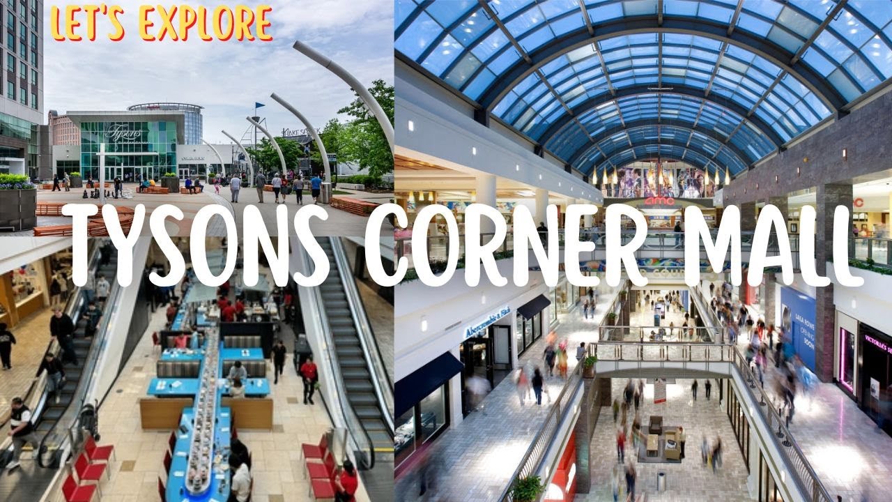 Let's explore Tysons Corner Center Shopping Mall, Tysons, VA - YouTube