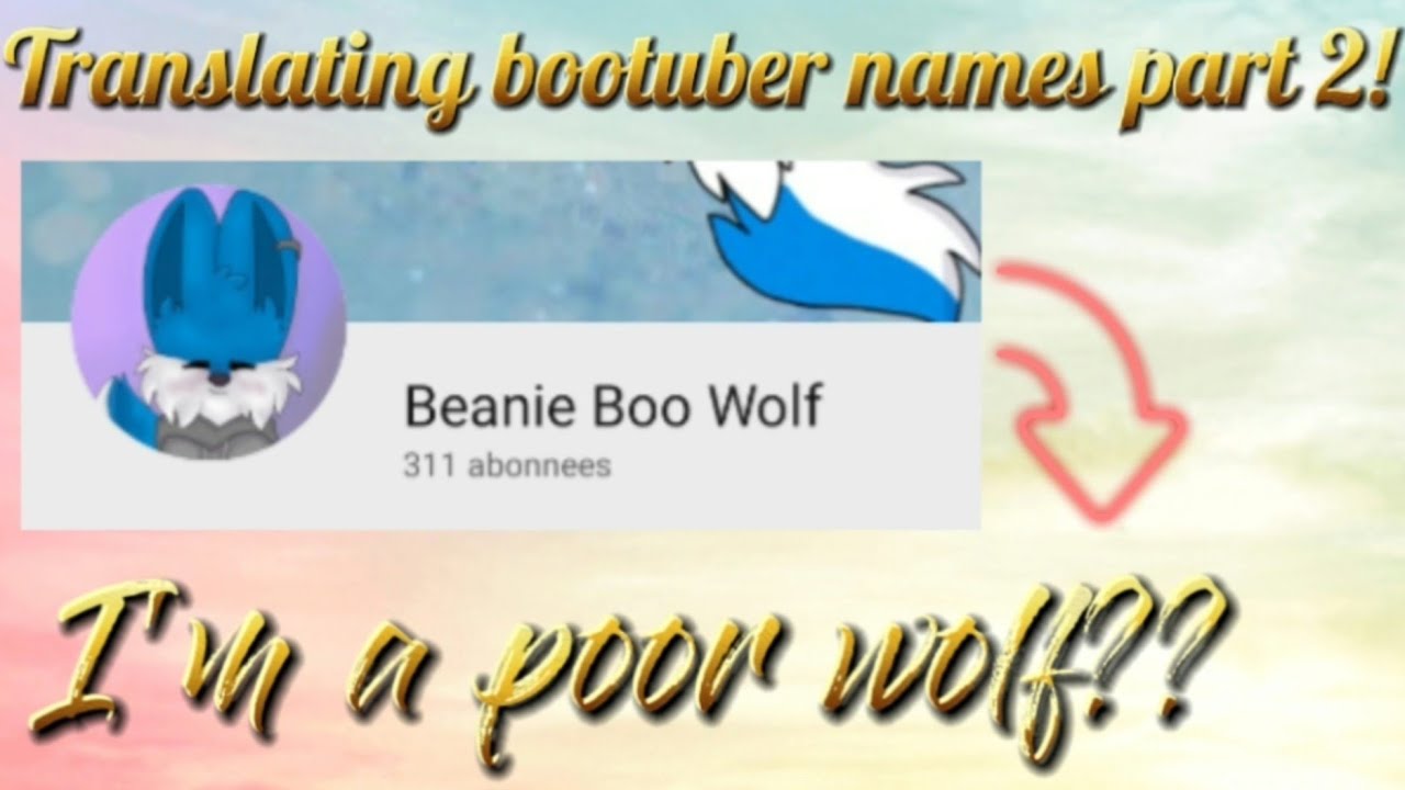 Translating bootuber names! Part 2 🤣 - YouTube