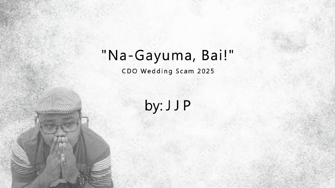 "Na-Gayuma, Bai!" (CDO Wedding Scam 2025) - YouTube