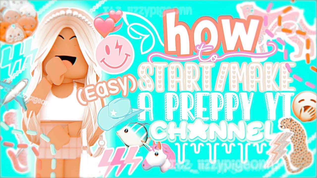 How to start/Make a Preepy Youtube Channel😊🧡💞 - YouTube