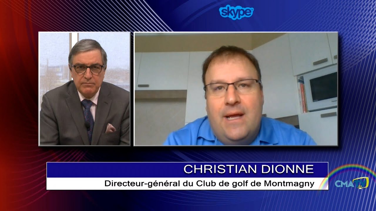 Entrevue - Christian Dionne, Club de golf Montmagny - 13 avril 2020 ...